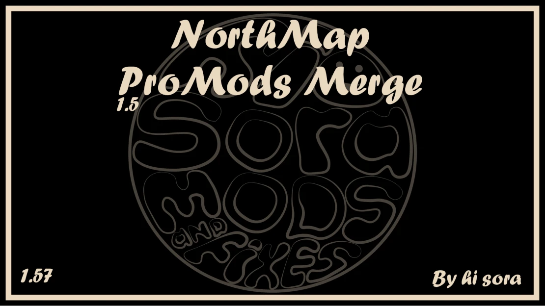 Download North Map - ProMods Merge - 1.3 created by hi sora - TruckyMods