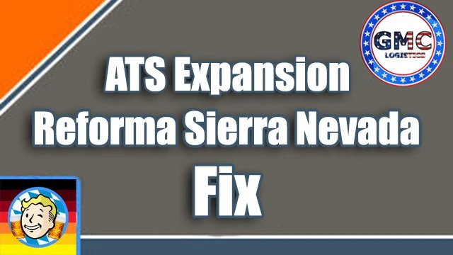 [1.49] ATS Expansion - Reforma Sierra Nevada Fix for American Truck ...
