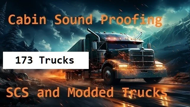 Cab Sound Proofing for American Truck Simulator - TruckyMods