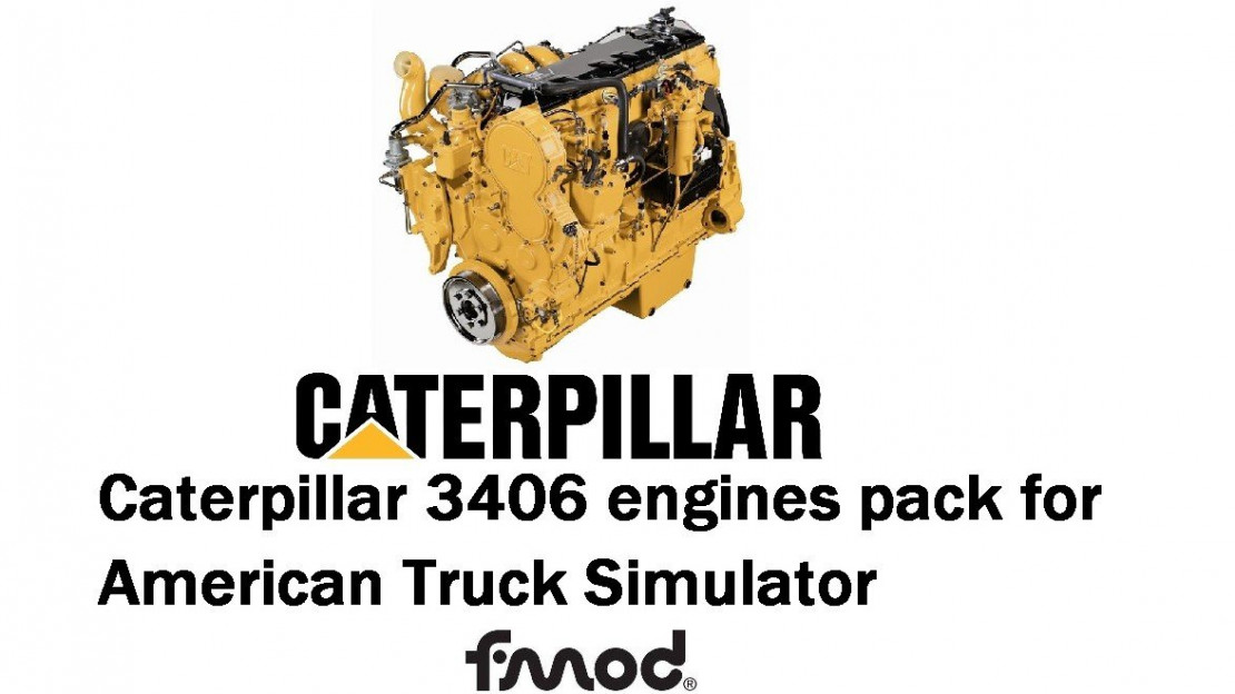 Download Caterpillar 3406 Series engines pack for ATS - 1.6 created by ...