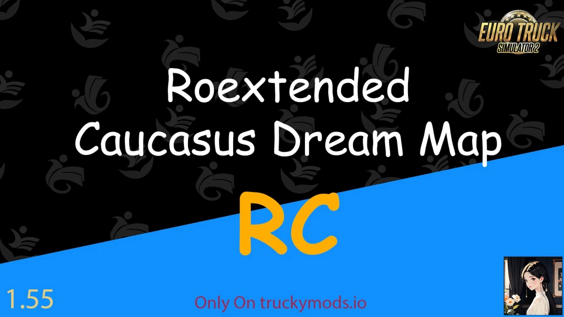 Roextended - Caucasus Dream Map RC for Euro Truck Simulator 2 - TruckyMods
