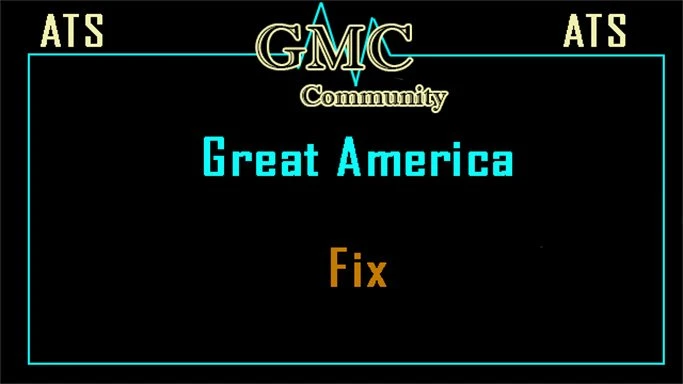 Great America Fix for American Truck Simulator - TruckyMods
