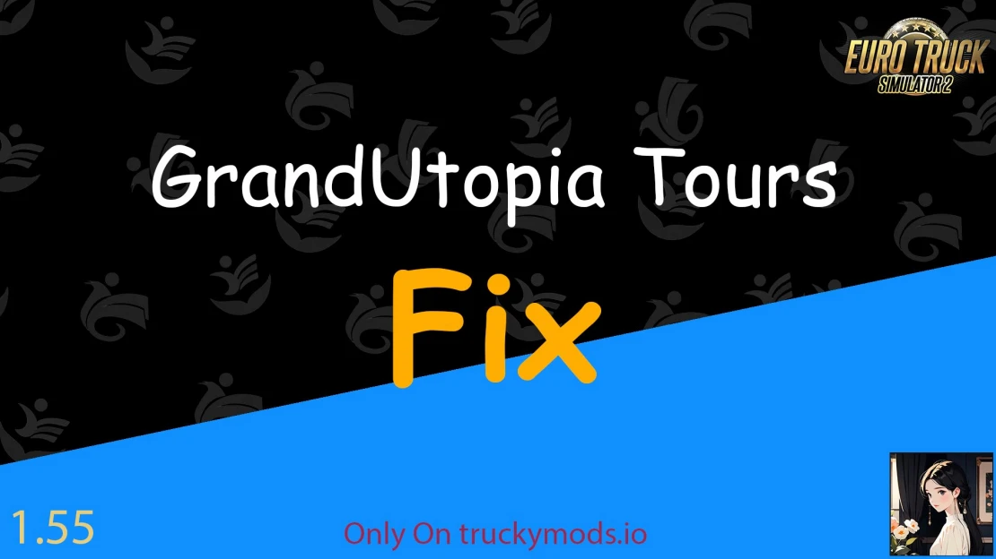 GrandUtopia Tours Fix for Euro Truck Simulator 2 - TruckyMods