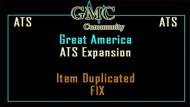 Great America - ATS Expansion Item Duplicate Fix for American Truck ...