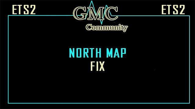North Map Fix for Euro Truck Simulator 2 - TruckyMods