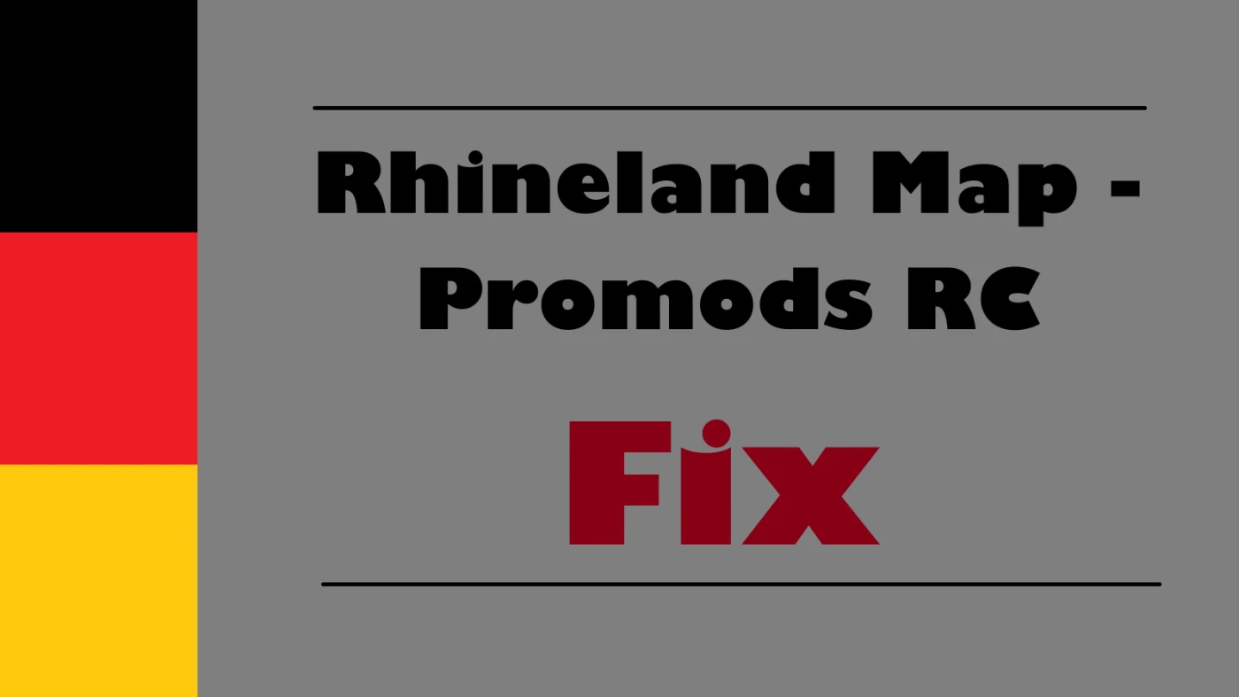 Rhineland Map - Promods RC FIX for Euro Truck Simulator 2 - TruckyMods