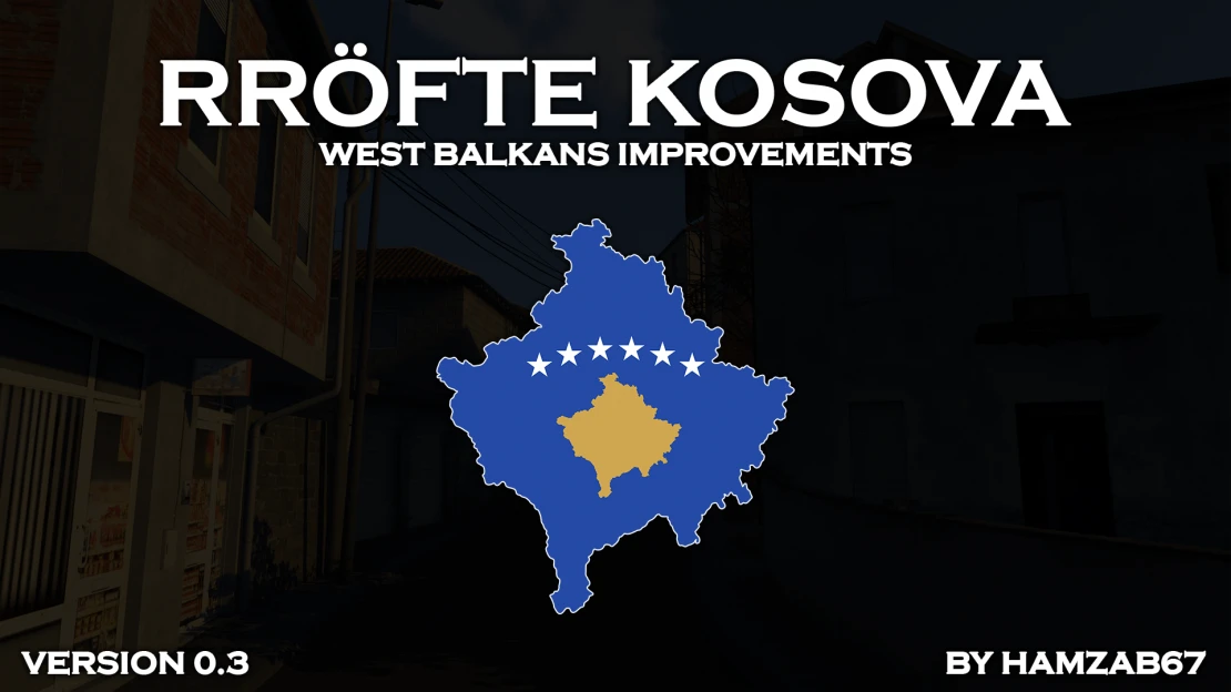 Download [1.57] Rröfte Kosova - West Balkans Improvements - 0.3.4 ...