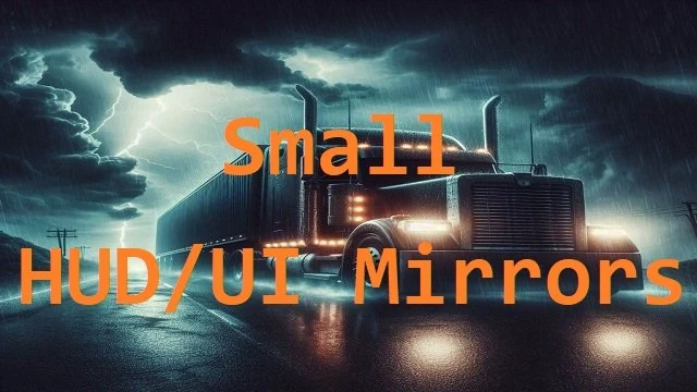 Download Small Hud Mirrors - 1.2.0.6 created by BillyBone99 - TruckyMods